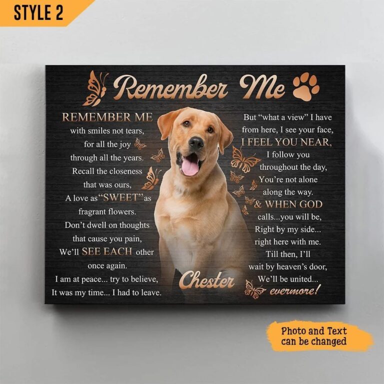Remember Me With Smiles Not Tears Dog Horizontal Personalized Canvas ...